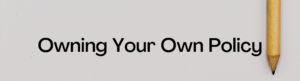 LIFE INSURANCE POLICY OWNER VS BENEFICIARY – The Gann Agency